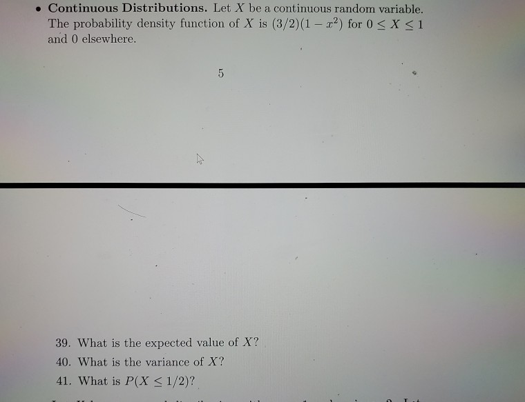 Solved . Continuous Distributions. Let X be a continuous | Chegg.com