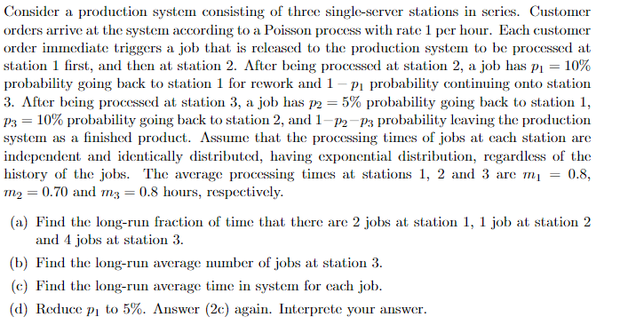 Solved Consider a production system consisting of three | Chegg.com