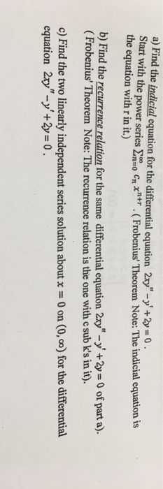 Solved a) Find the indicial equation for the differential | Chegg.com