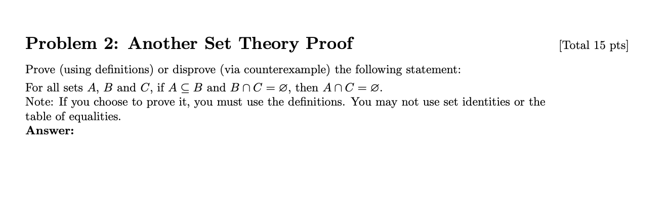 Solved [Total 15 pts] Problem 2: Another Set Theory Proof | Chegg.com