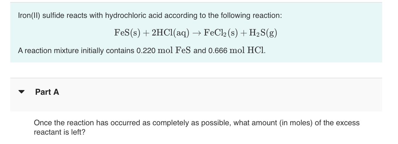 Solved Iron(II) sulfide reacts with hydrochloric acid | Chegg.com
