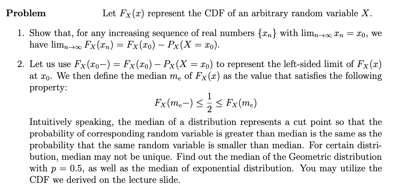 Solved roblem Let FX(x) represent the CDF of an arbitrary | Chegg.com Solved roblem Let FX(x) represent the CDF of an arbitrary | Chegg.com