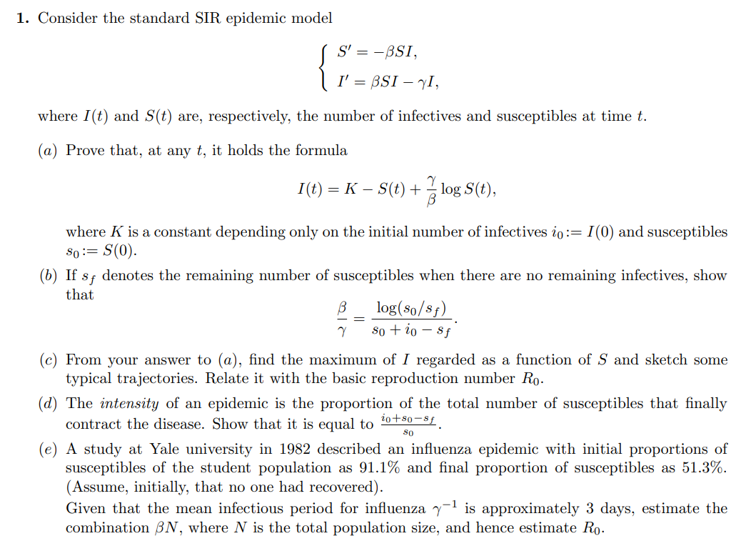 Solved 1. Consider the standard SIR epidemic model | Chegg.com