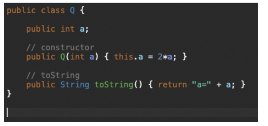 Solved public class Q { public int a; // constructor public | Chegg.com