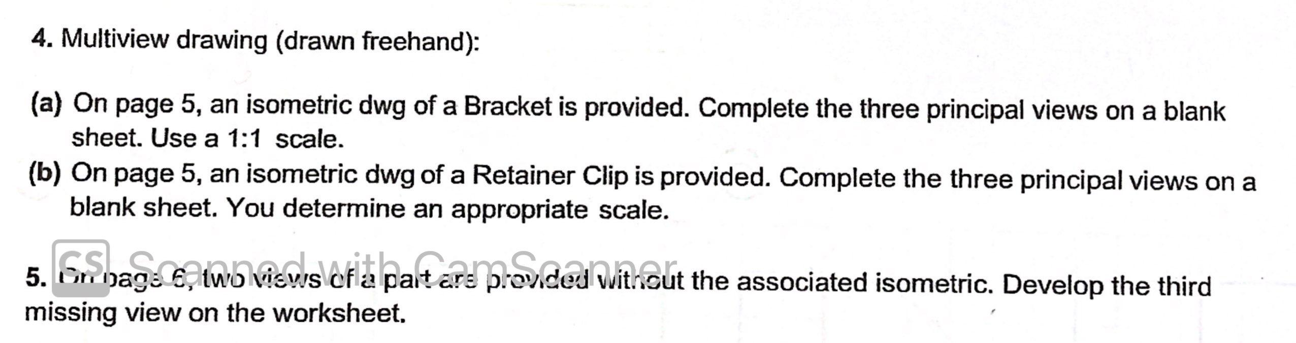 Solved 4. Multiview drawing (drawn freehand): (a) On page 5, | Chegg.com
