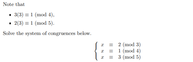 Solved Note that • 3(3) = 1 (mod 4), • 2(3) = 1 (mod 5). | Chegg.com