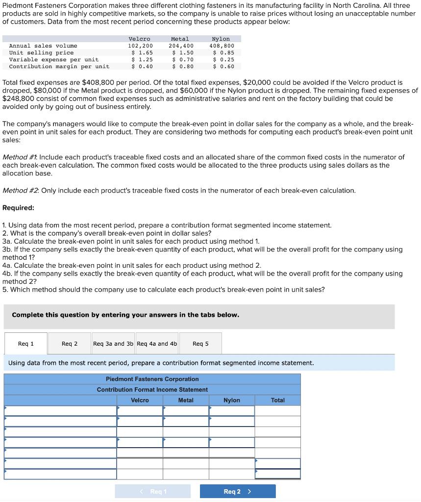 Solved Piedmont Fasteners Corporation makes three different | Chegg.com