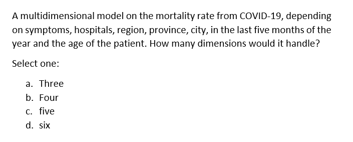 Solved A multidimensional model on the mortality rate from | Chegg.com