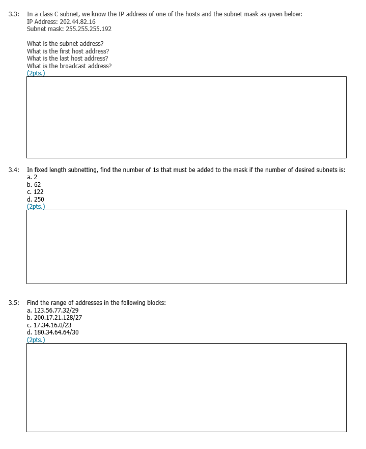 Solved 3) Questions (10 pts) 3.1: In a class A subnet, we | Chegg.com
