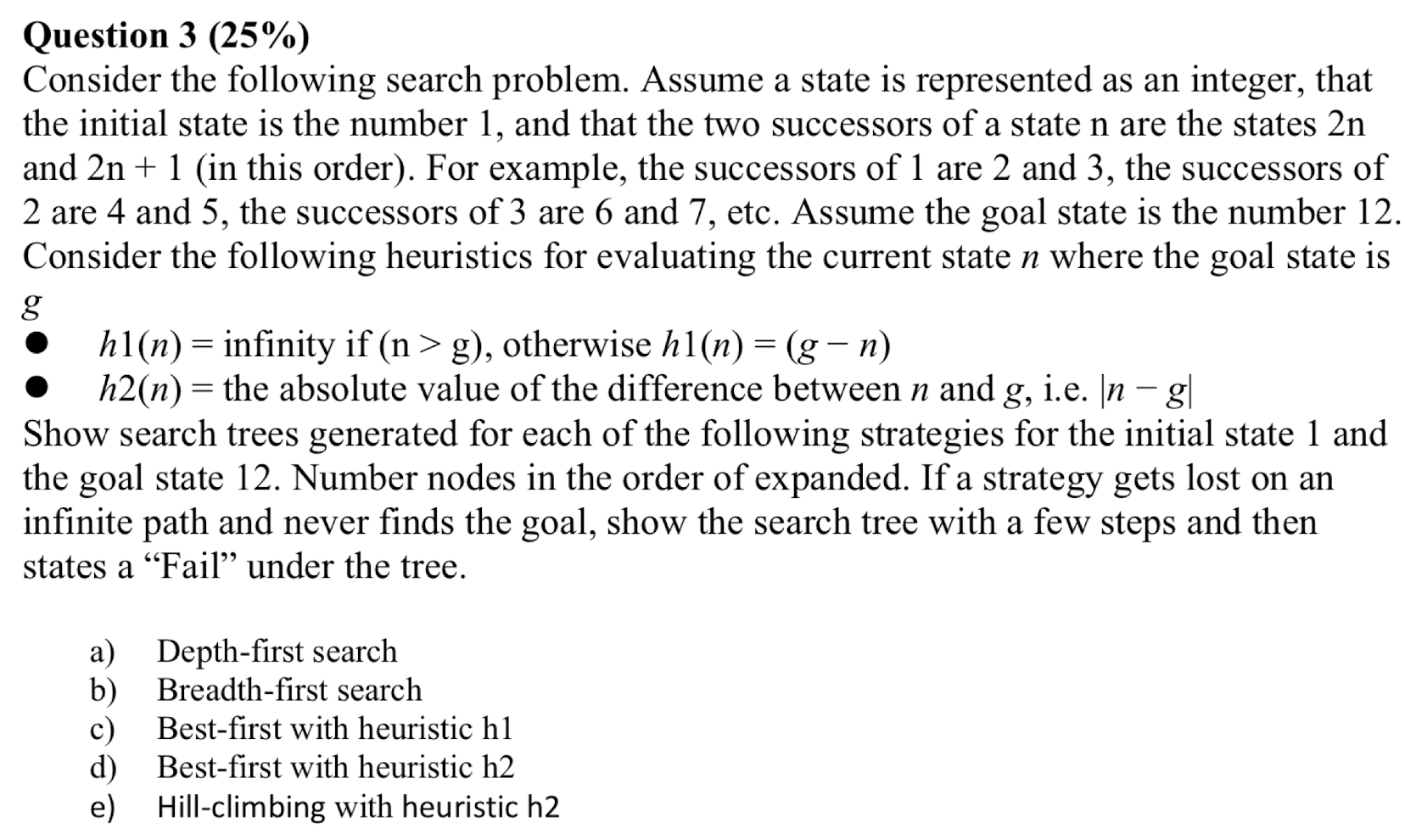 Question 3 (25%) Consider the following search | Chegg.com