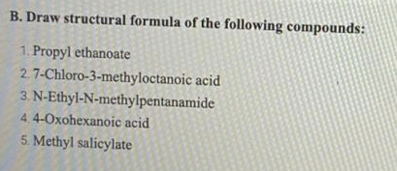 Solved B. Draw structural formula of the following | Chegg.com