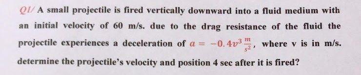 Solved QI/A small projectile is fired vertically downward | Chegg.com