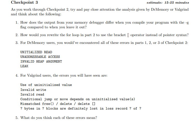 Solved Checkpoints 2 and 3 focus on using a memory debugger. | Chegg.com