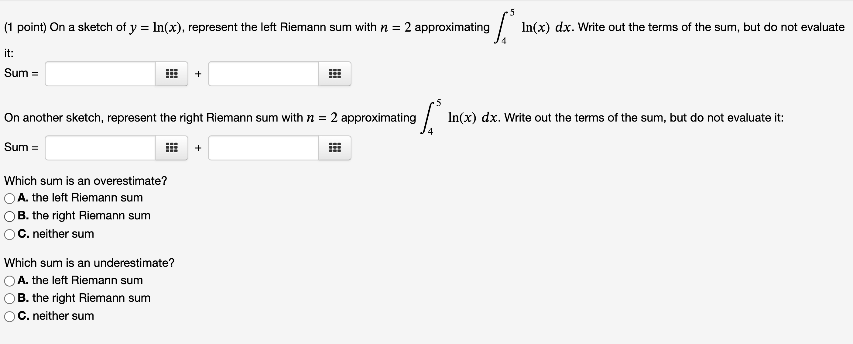 Solved Which sum is an overestimate?A. ﻿the left Riemann | Chegg.com