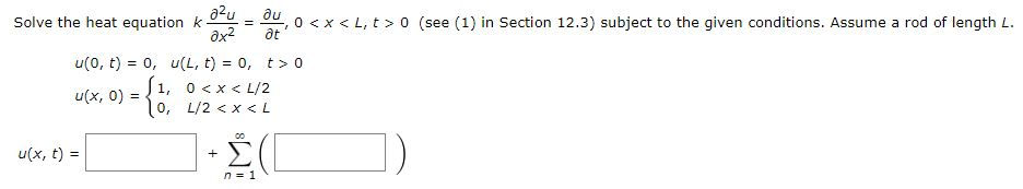 Solved Solve the heat equation k ∂2u ∂x2 = ∂u ∂t , 0