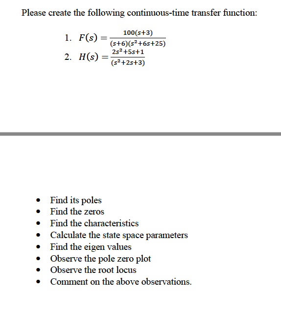 Solved Please create the following continuous-time transfer | Chegg.com