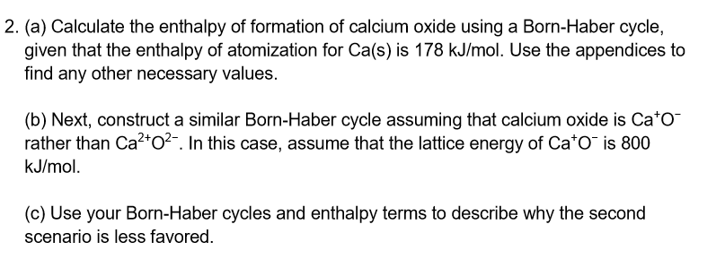 2. (a) Calculate the enthalpy of formation of calcium | Chegg.com