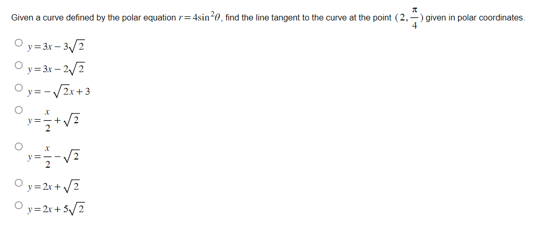 Solved Given a curve defined by the polar equation r=4sin2θ, | Chegg.com