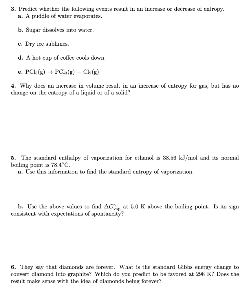 Solved 3. Predict whether the following events result in an | Chegg.com