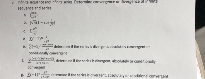 Solved 3. Infinite sequence and Infinite series. Determine | Chegg.com