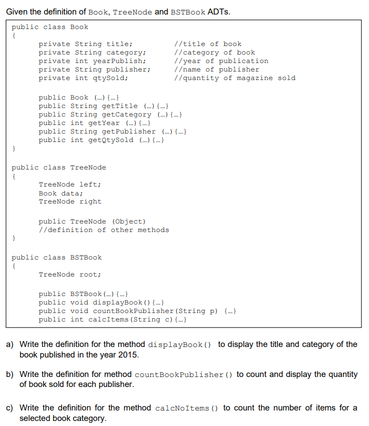 Solved Given the definition of Book, TreeNode and BSTBook | Chegg.com