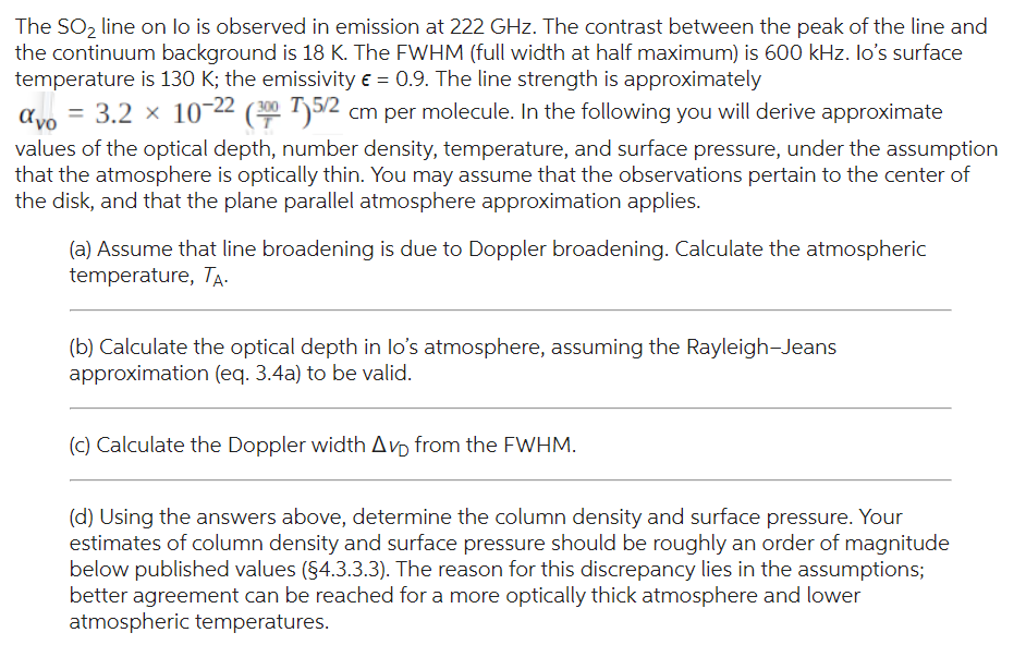 Solved The SO2 ﻿line on lo is observed in emission at | Chegg.com
