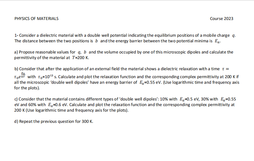 Solved 1- Consider a dielectric material with a double well | Chegg.com