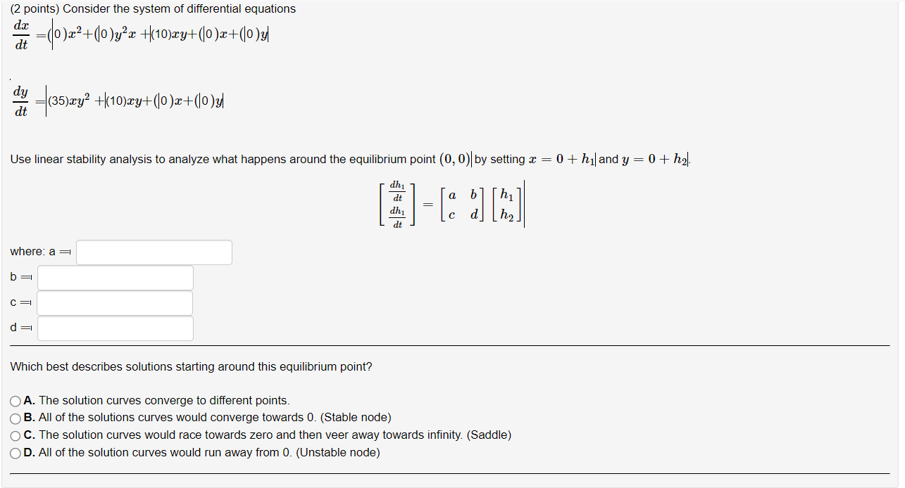 Solved (2 points) Consider the system of differential | Chegg.com
