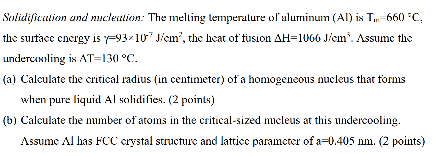 Solved Solidification and nucleation: The melting | Chegg.com