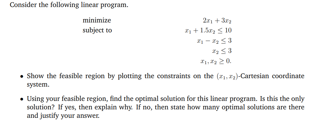 Solved Consider The Following Linear Program Minimize 