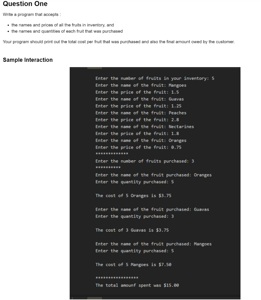 Solved Question One Write a program that accepts : • the | Chegg.com