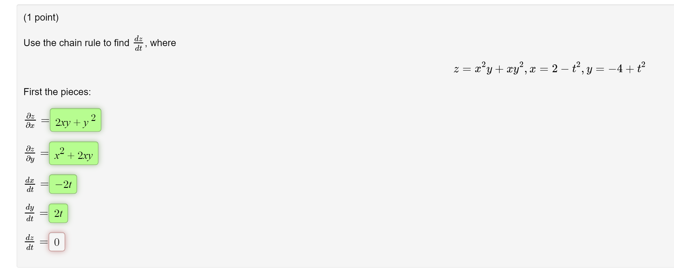Solved (1 point) Use the chain rule to find dz dt where z = | Chegg.com