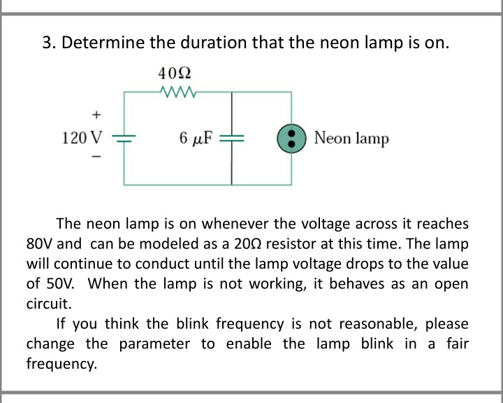 Solved 3. Determine the duration that the neon lamp is on. | Chegg.com
