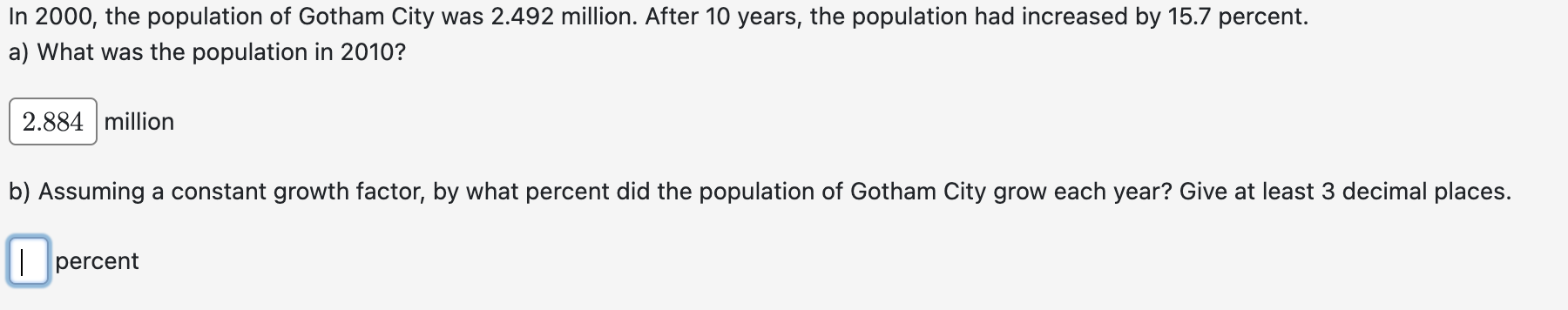 Solved In 2000 , the population of Gotham City was 2.492 | Chegg.com
