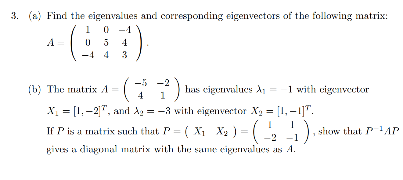 Solved (a) Find the eigenvalues and corresponding | Chegg.com