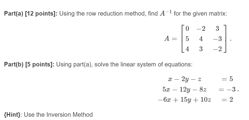 Solved Part(a) [12 points]: Using the row reduction method, | Chegg.com
