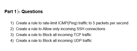 Solved Part 1 Questions 1) Create a rule to rate-limit | Chegg.com