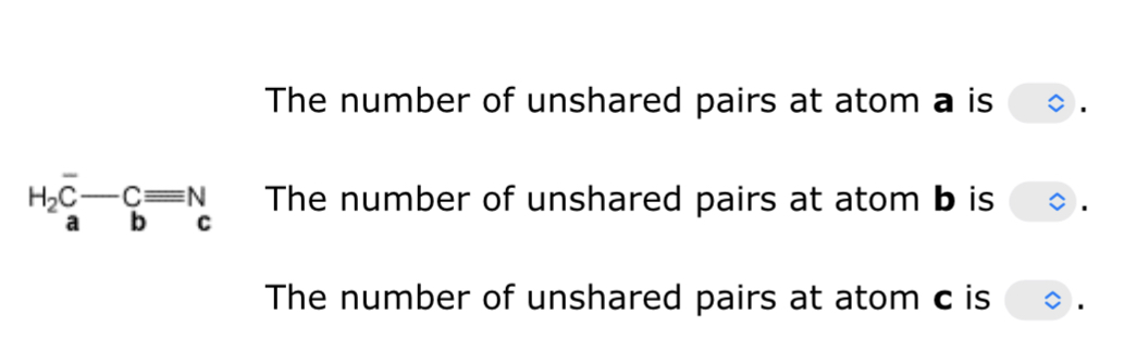 Solved The number of unshared pairs at atom a is The number | Chegg.com