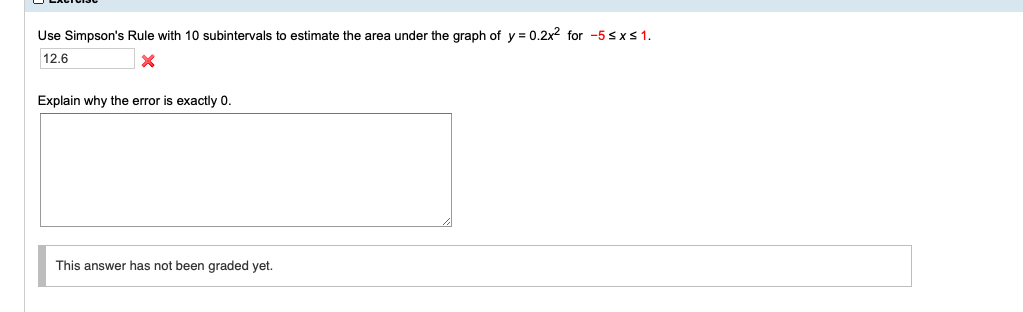 Solved Use Simpson's Rule with 10 subintervals to estimate | Chegg.com