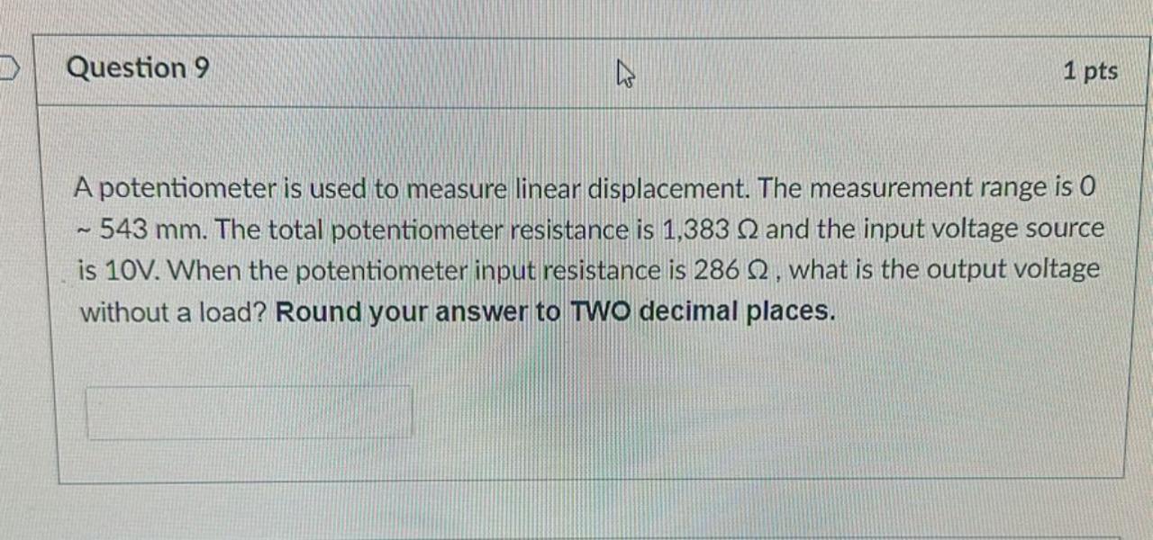Solved A potentiometer is used to measure linear | Chegg.com