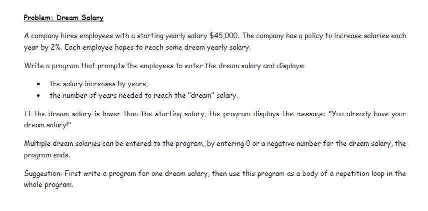 Solved Problem: Dream Salary A company hires employees with | Chegg.com