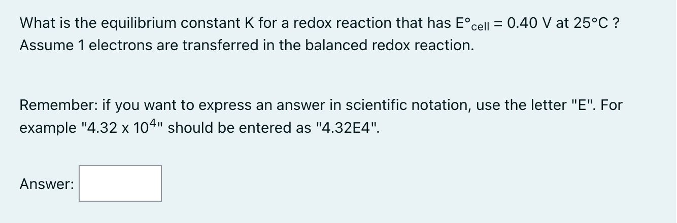 Solved What is the equilibrium constant K for a redox | Chegg.com