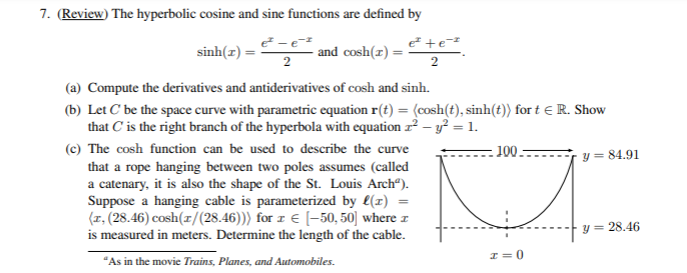 Solved 7. (Review) The hyperbolic cosine and sine functions | Chegg.com