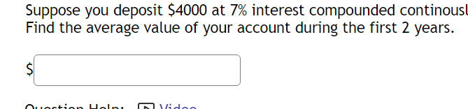 Solved Suppose you deposit $4000 at 7% interest compounded | Chegg.com