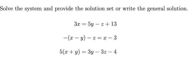 Solved Solve the system and provide the solution set or | Chegg.com