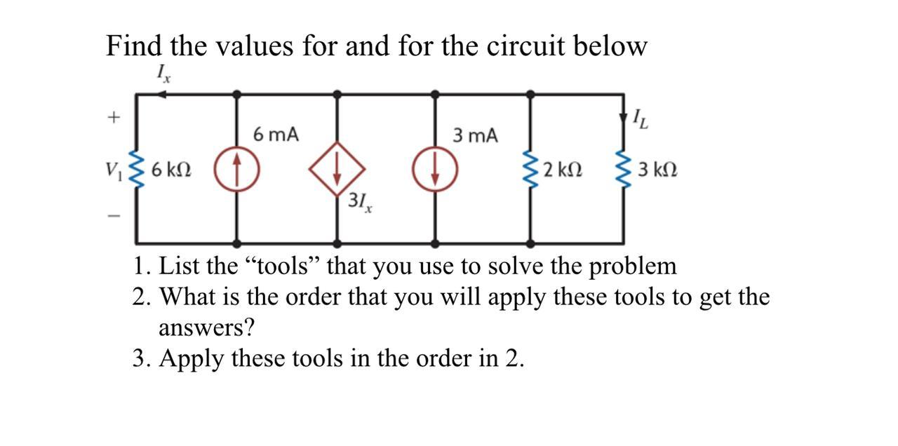 Solved Find the values for and for the circuit below 1. List | Chegg.com
