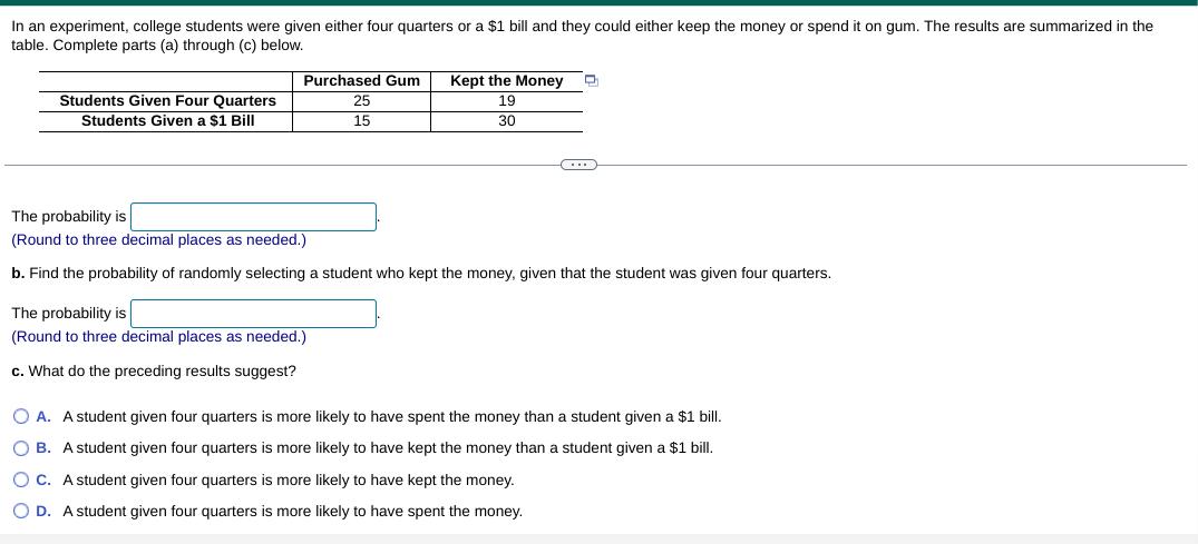 In an experiment, college students were given either | Chegg.com