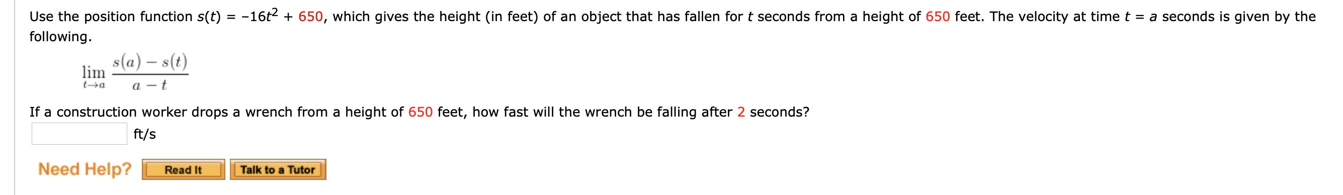 Solved Use the position function s(t) = –16t2 + 650, which | Chegg.com