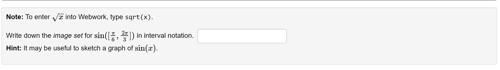 Solved Note: To enter x into Webwork, type sqrt (x). Write | Chegg.com