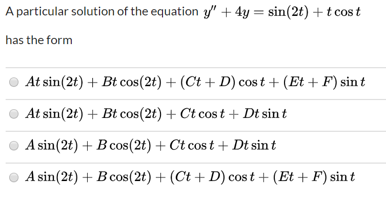Solved A particular solution of the equation y' + 4y = | Chegg.com
